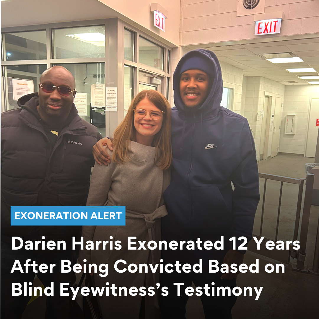 Darien Harris Exonerated 12 Years After Being Convicted Based on Blind ...